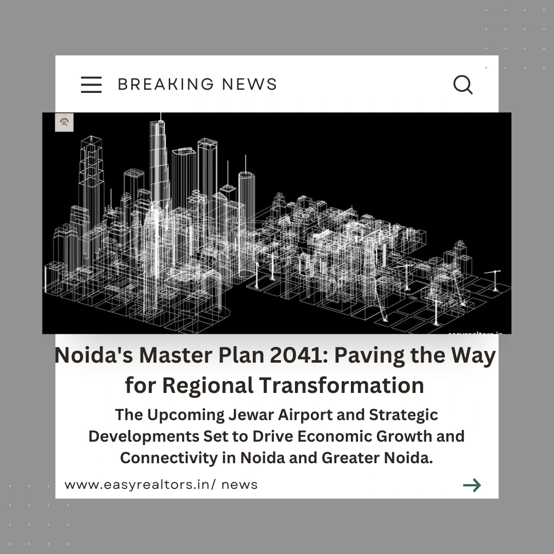 Master Plan 2041 for Noida and Surrounding Areas